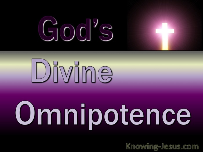 God’s Divine Omnipotence - Character and Attributes of God (1)﻿
